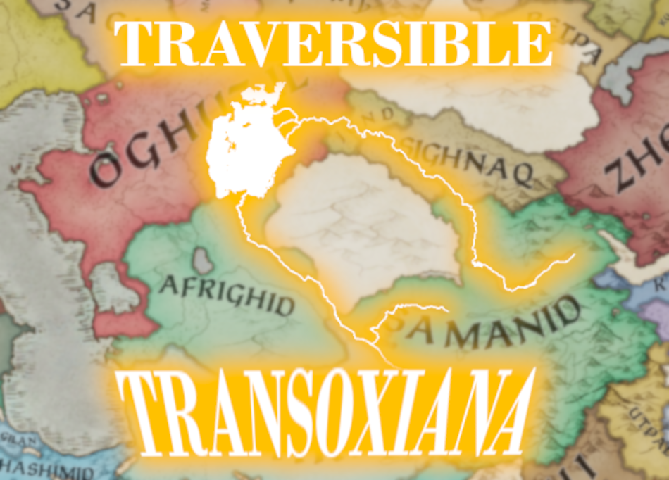 Traversible Transoxiana | Paradox Interactive Forums
